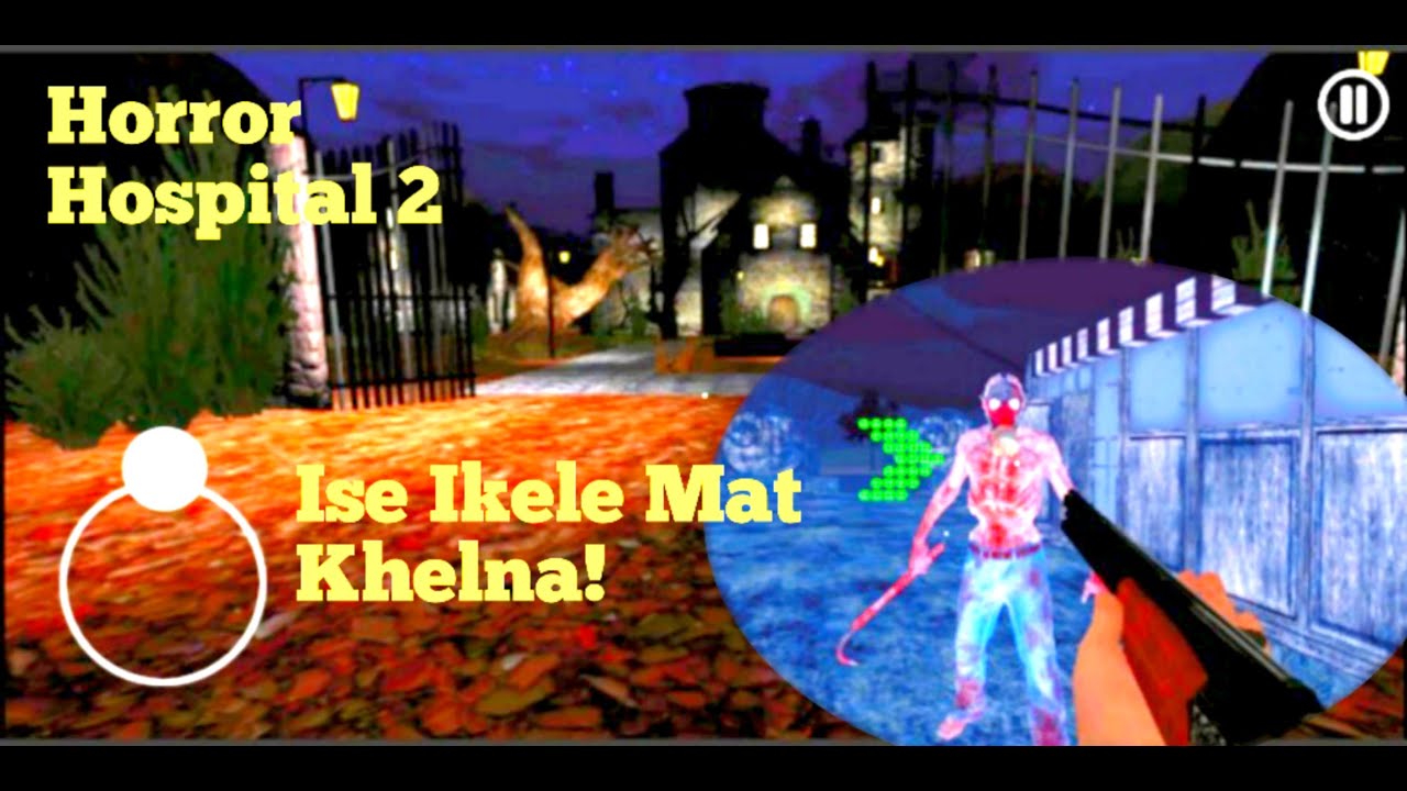 Horror Hospital 2 Gameplay Can You Play This Game Horror Hospital 2# ...