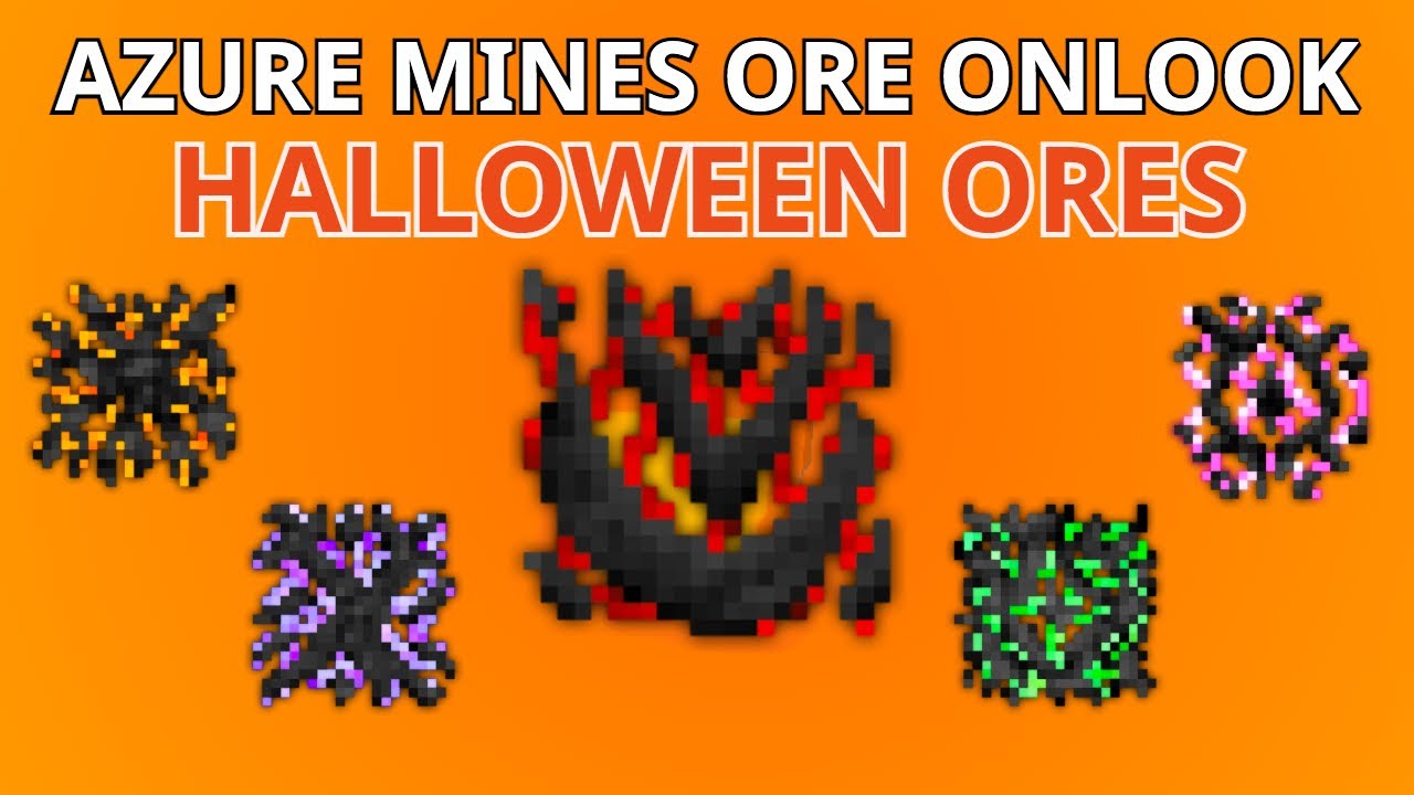 Azure Mines Ore Onlook - Halloween Ores - YouTube