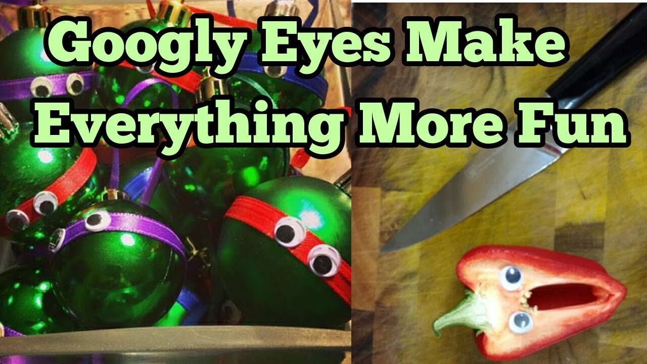 Googly Eyes Make Everything More Fun #part 2 - YouTube