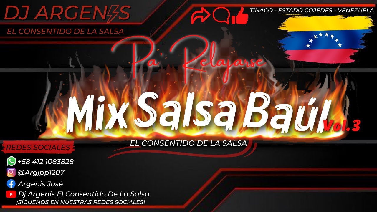 🔥Salsa Baúl Mix. Vol 3🔥 - Dj Argenis, El Consentido De La Salsa - YouTube