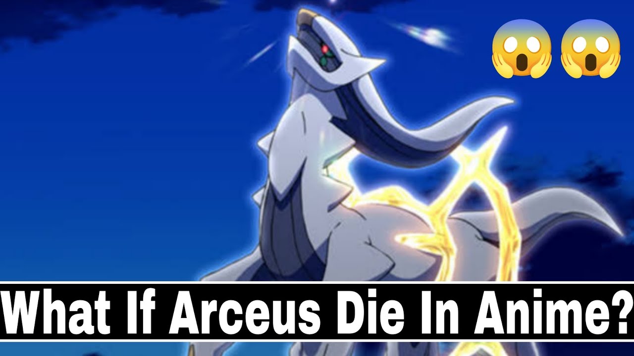 What Will Happen If Almighty Arceus Die? || #pokemon #arceus - YouTube