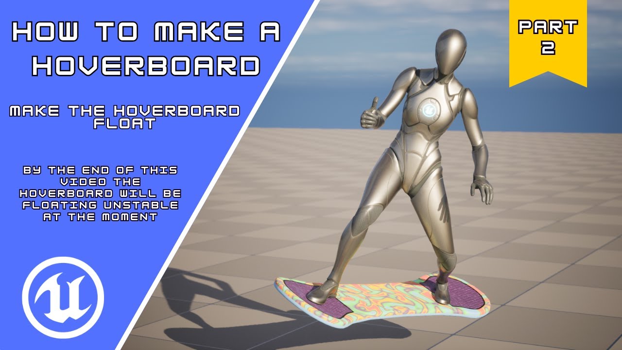 How to make a hoverboard | Part 2 | UE5 Tutorial - YouTube