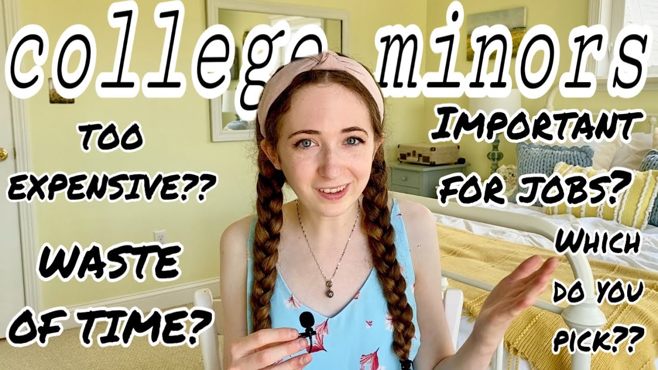 IS A COLLEGE MINOR WORTH IT Pros And Cons How To Choose One YouTube is-a-college-minor-worth-it-pros-and-cons-how-to-choose-one-youtube