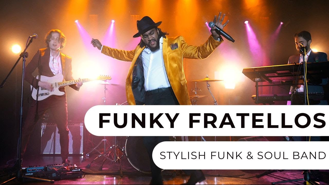 Funky Fratellos - Stylish 4-Piece Funk, Soul & Pop Band - Entertainment ...