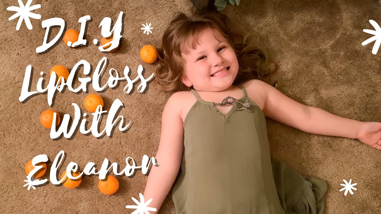 How to Make Lip-Gloss - Crafts With Eleanor - YouTube