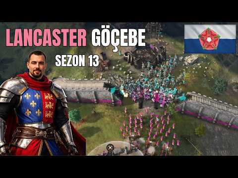 Lancaster Lordları Bu Göçebeyi Beğendi | Age of Empires IV