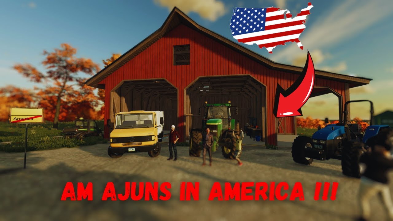 Am Ajuns In America 🆕 Serie Noua #fs22 #farmingsimulator22 - YouTube