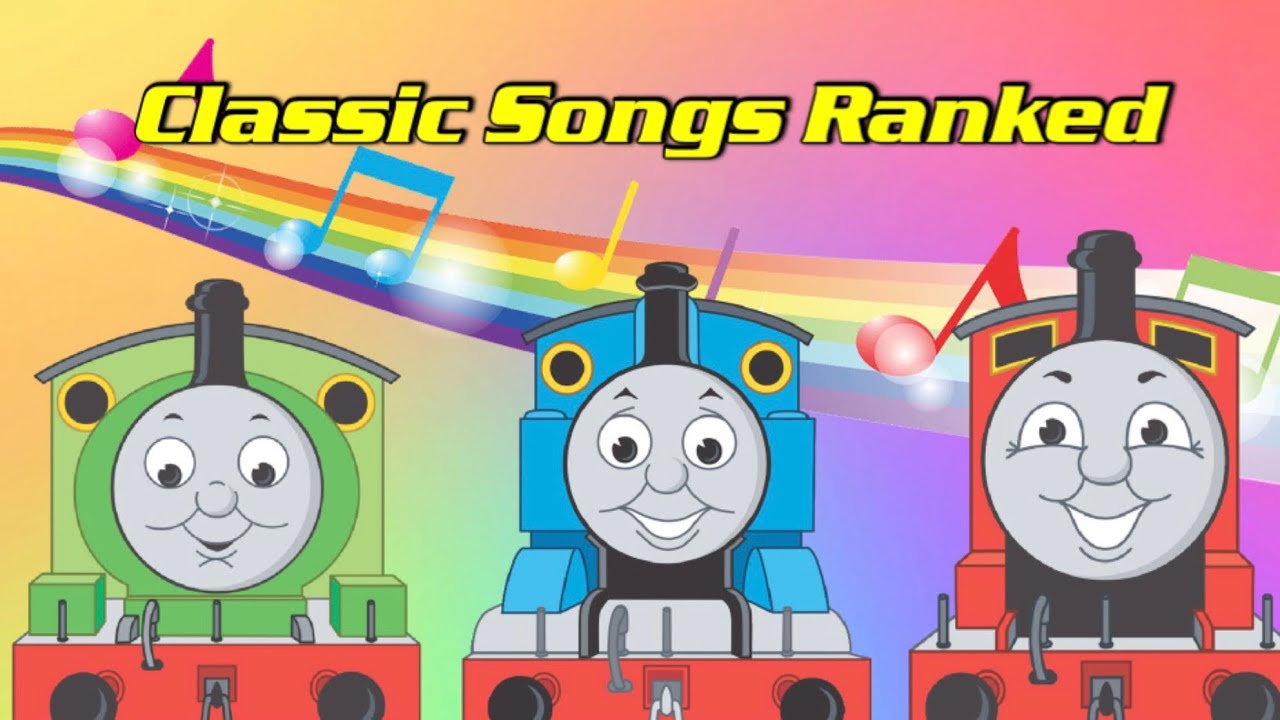 Classic Thomas Songs Ranked - YouTube