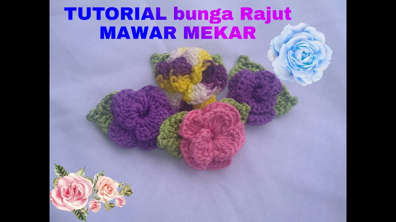 Membuat Bunga MAWAR Simpel dan mudah || Crochet Simple Rose Flower ...