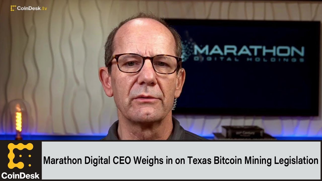 Marathon Digital CEO Weighs in on Texas Bitcoin Mining Legislation ...
