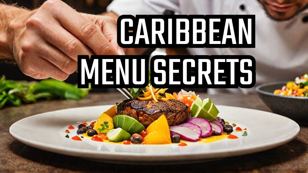 Top Chef Reveals Best Caribbean Menu Secrets for Cooking Like a Pro ...