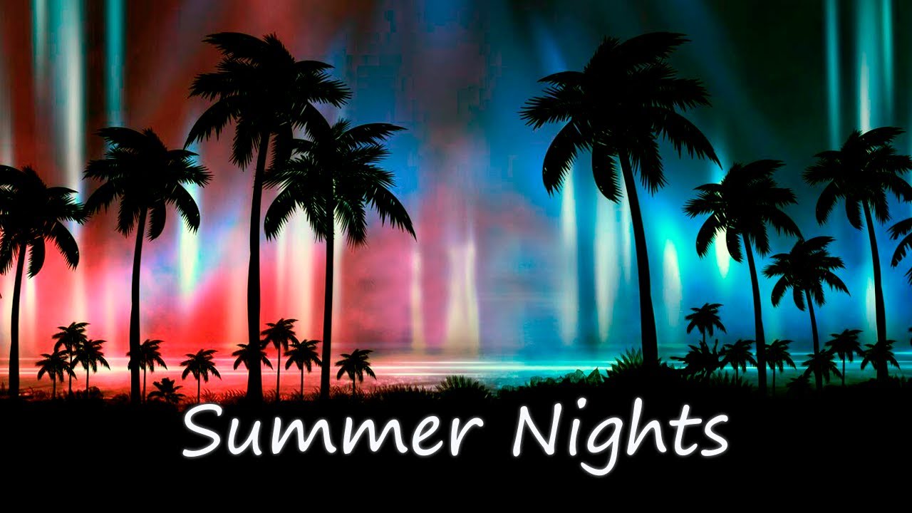 SUMMER NIGHT SONGS - Songs that bring you back to that summer night ...