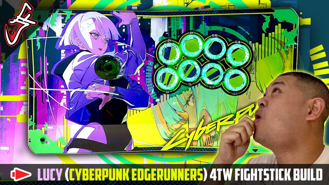 Lucy (Cyberpunk Edge Runners) 4TW Fightstick Build - YouTube