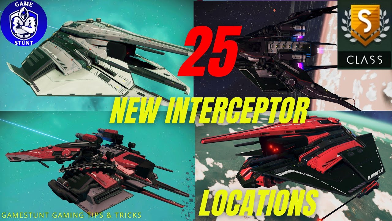 25 !!! NEW INTERCEPTORS - S CLASS UPGRADED - No Man's Sky - YouTube