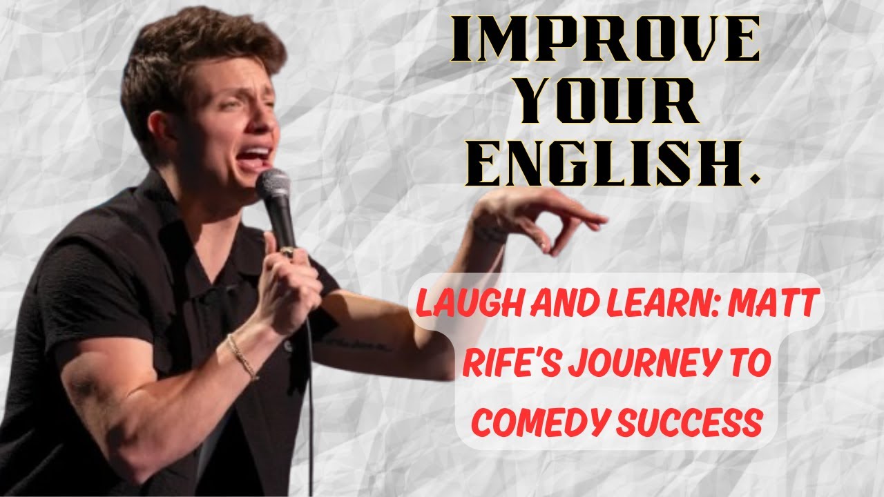 Laugh and Learn: Matt Rife’s Journey to Comedy Success | Simple Spoken ...
