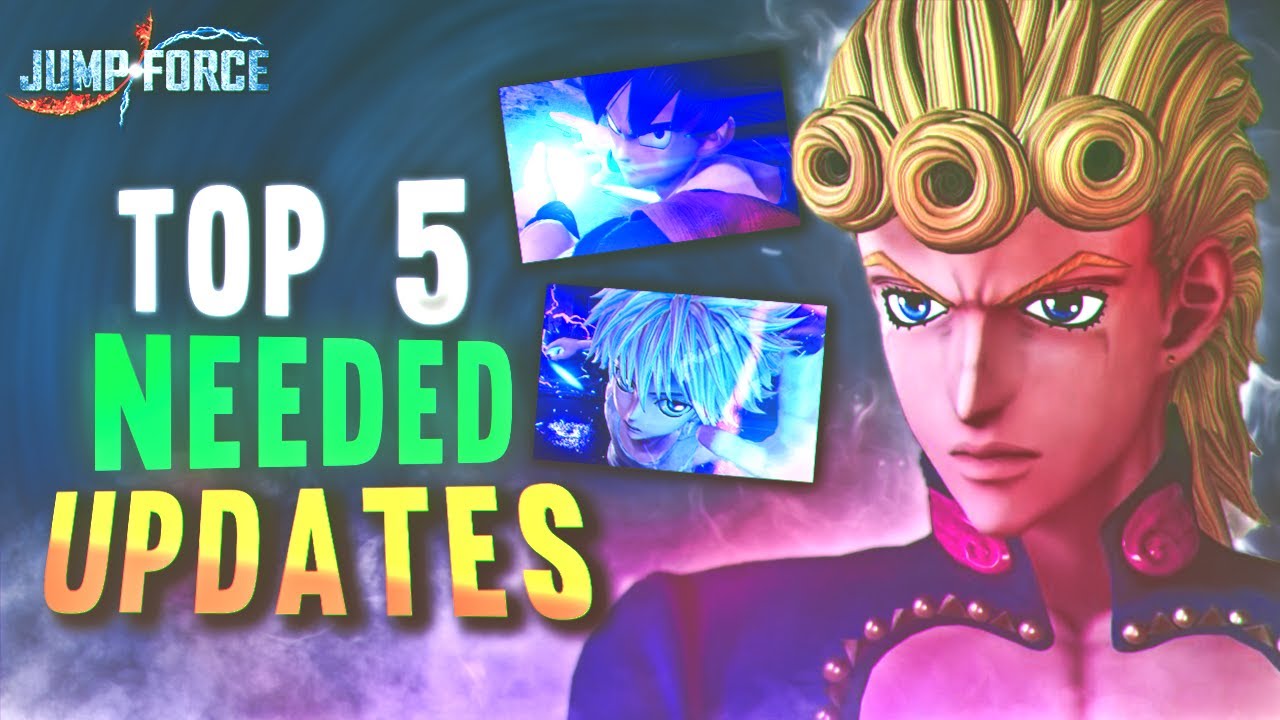 Top 5 Jump Force Updates we NEED in 2021 - YouTube