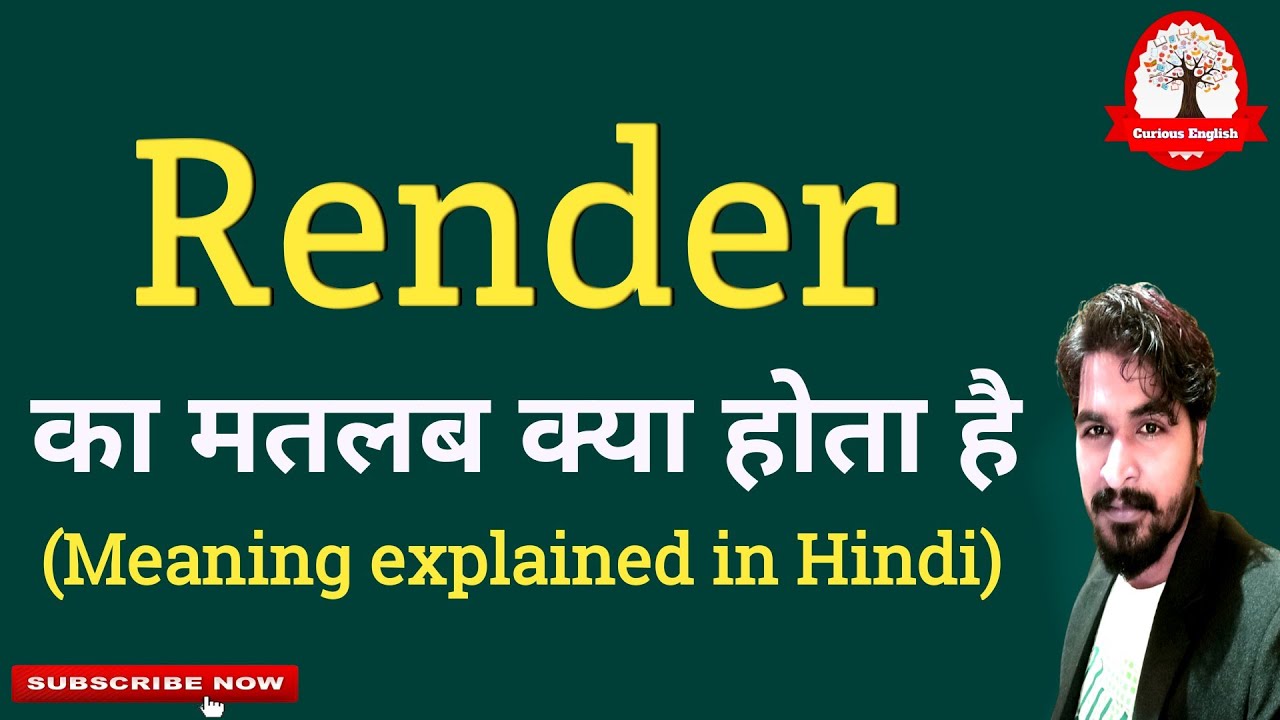 Render meaning in Hindi | Render का मतलब क्या होता हैं | Increase ...