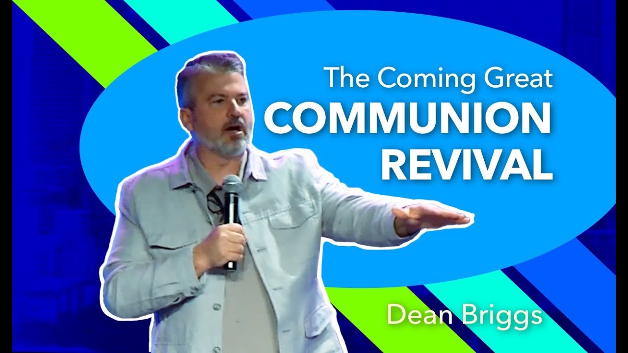 The Coming Great Communion Revival - YouTube