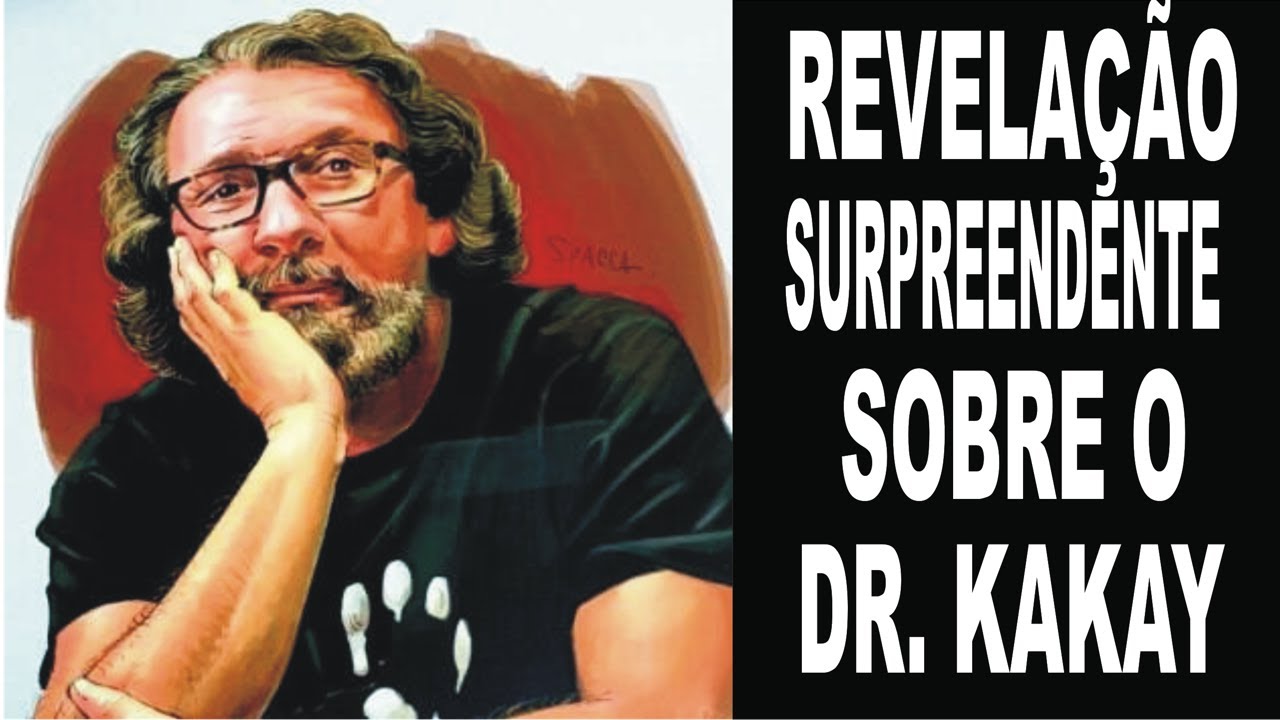 REVELAÇÃO SURPREENDENTE Sobre o Dr. KAKAY a respeito da Revisão da Vida ...