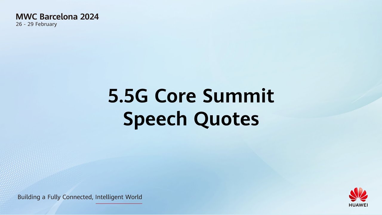 Speech Quotes from 5.5G Core Summit - YouTube