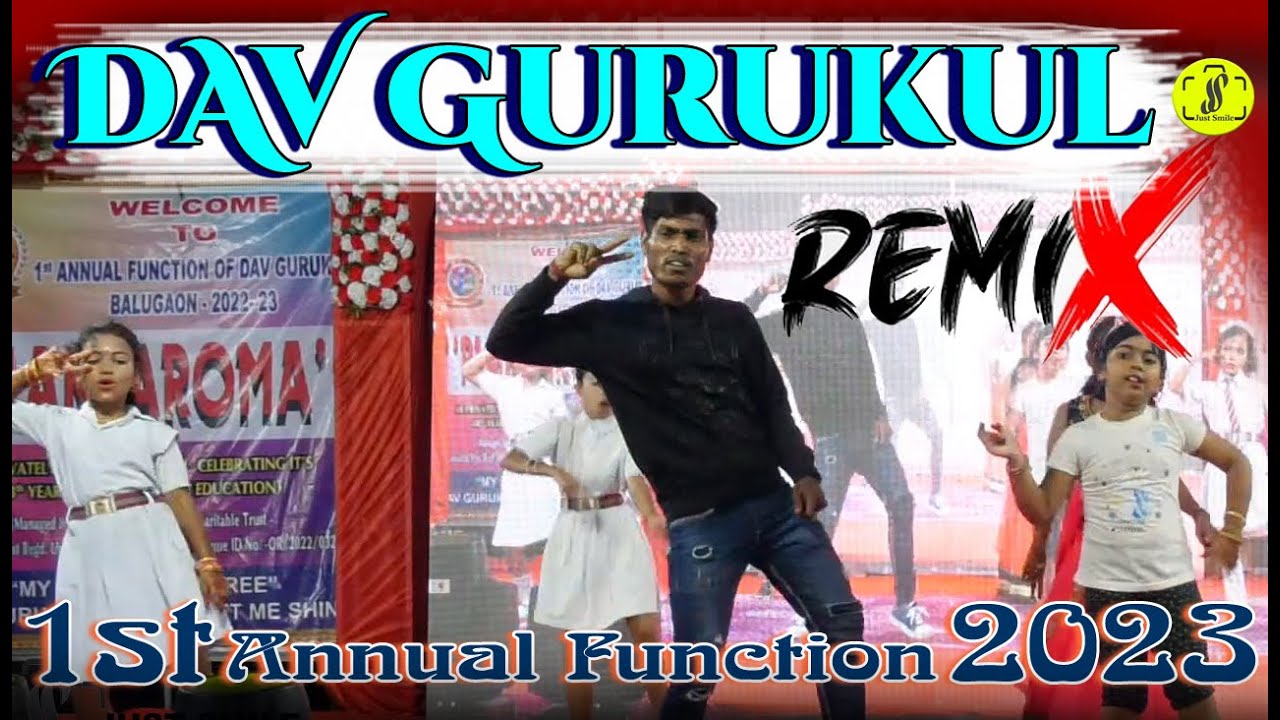 Remix : 1st Annual Function 2023 : DAV Gurukul : Balugaon : Justsmileodisha - YouTube