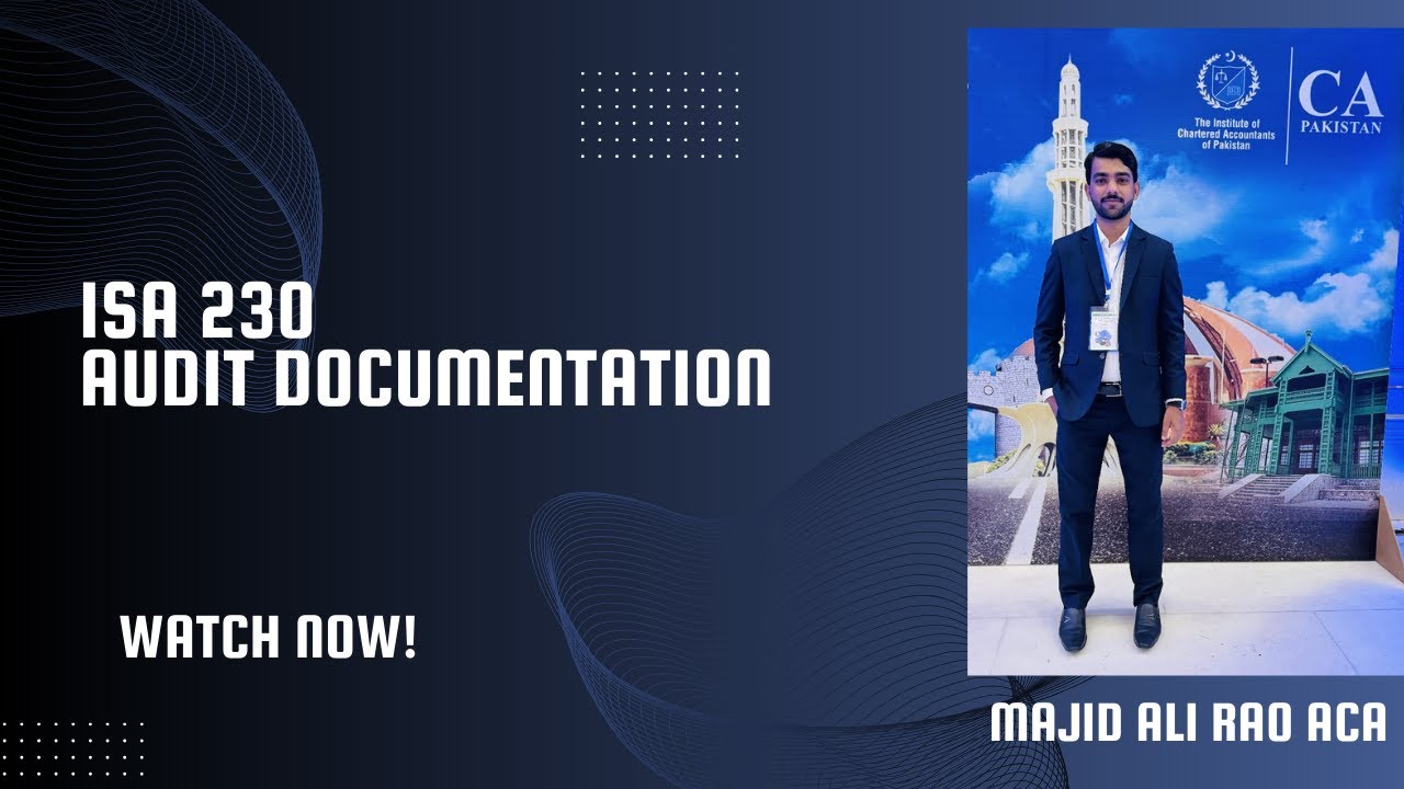 ISA 230 AUDIT DOCUMENTATION - YouTube