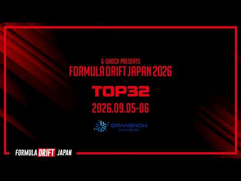 2026 Formula Drift Japan Round 5 TOP32