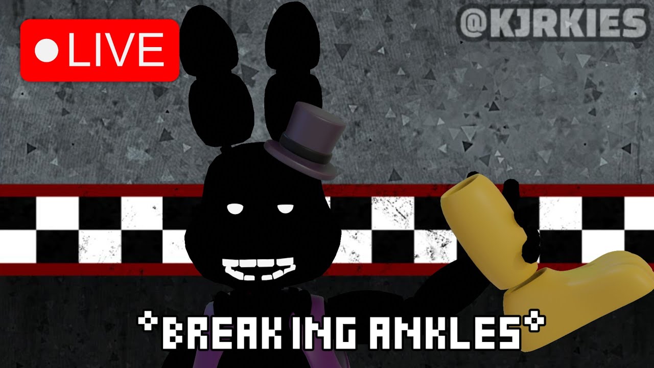 🔴LIVE] BREAKING ANKLES LIVE | Those Nights at Fredbear's #live - YouTube
