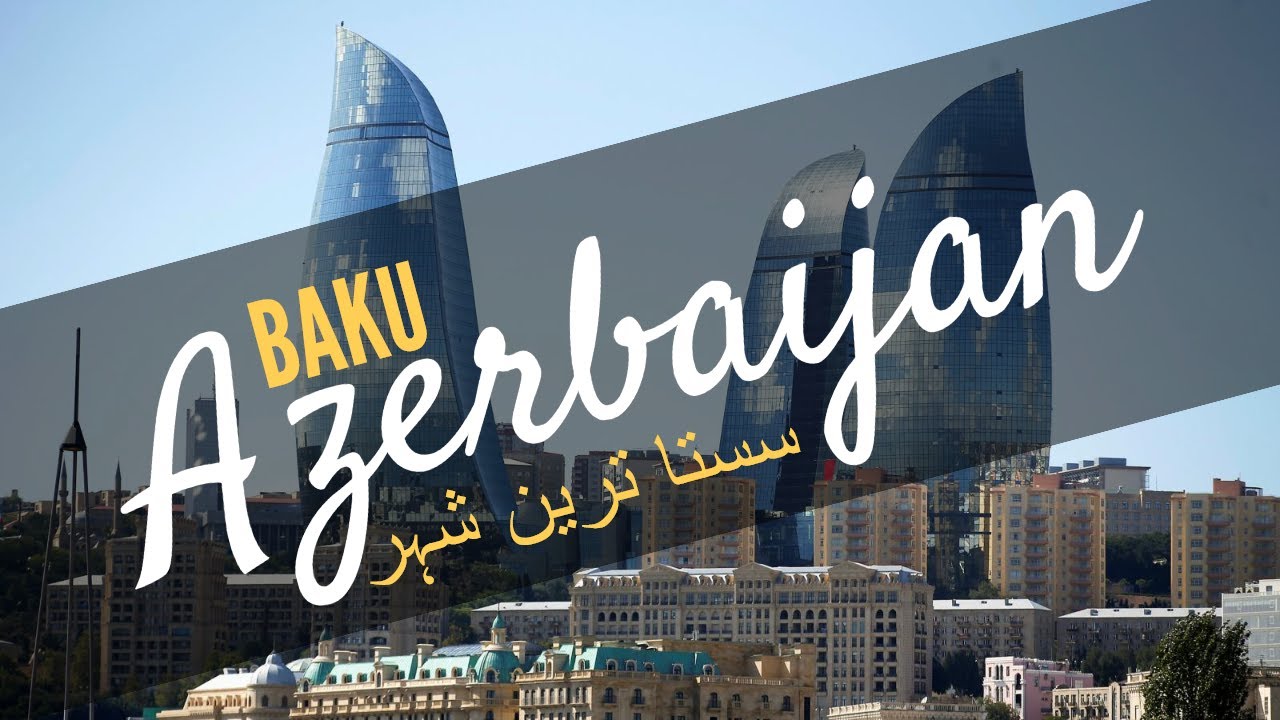 Baku Azerbaijan Travel Vlog | Baku City Tour in Azerbaijan Urdu/Hindi ...
