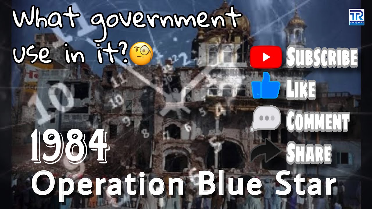 Operation Blue Star 1984 - YouTube