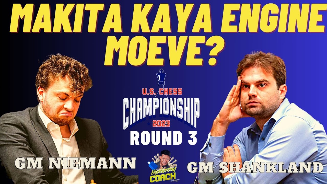 LEADING SI NIEMANN! MAGTULOY TULOY KAYA? Niemann vs Shankland! US Chess ...