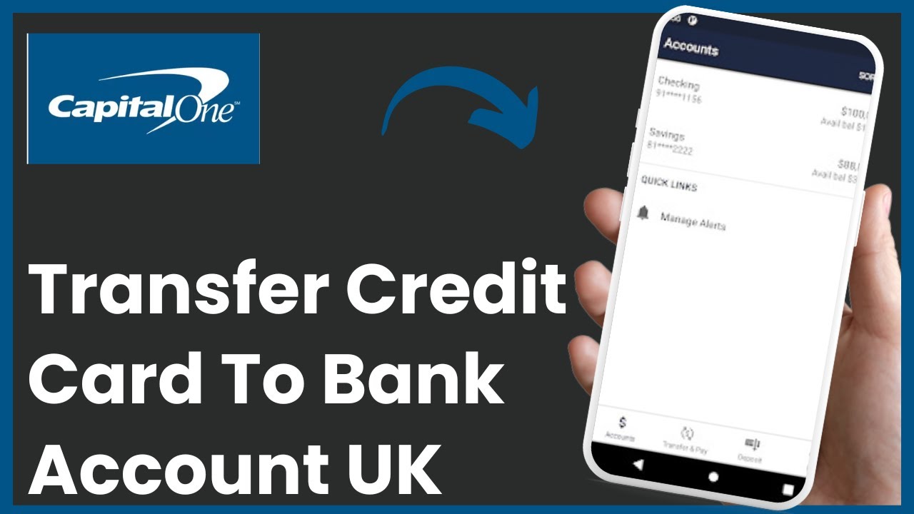 How To Transfer Money From Capital One Credit Card To Bank Account UK ...