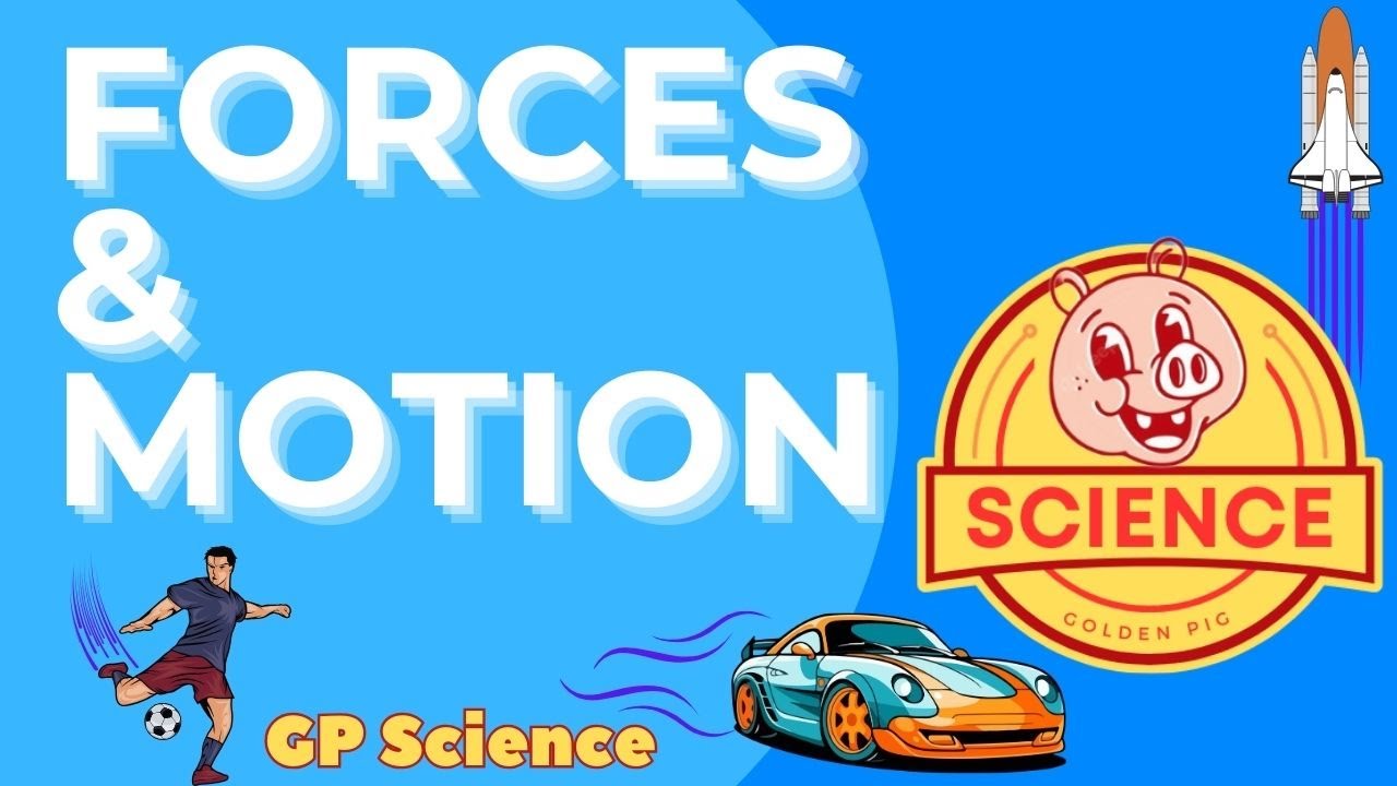 Force and Motion | GP Science - YouTube