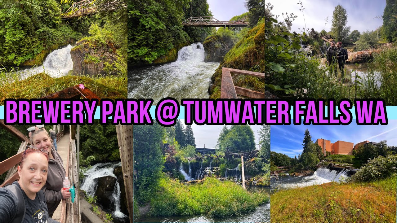 Brewery Park at Tumwater Falls! Tumwater Washington! Let’s explore with ...