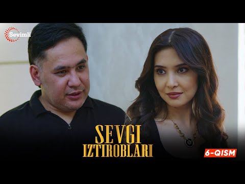 Sevgi iztiroblari 6-qism (milliy serial) | Севги изтироблари 6 қисм (миллий сериал)