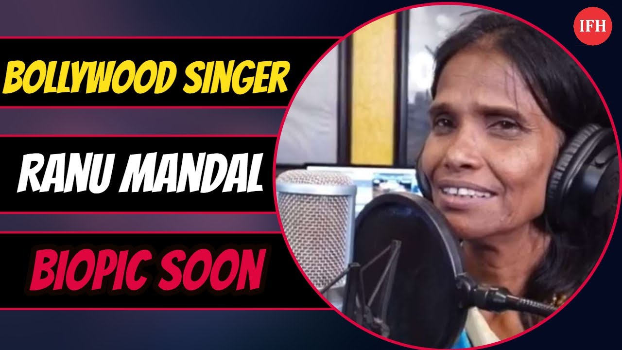 Internet Sensation And Bollywood Singer Ranu Mondal Biopic Soon - YouTube