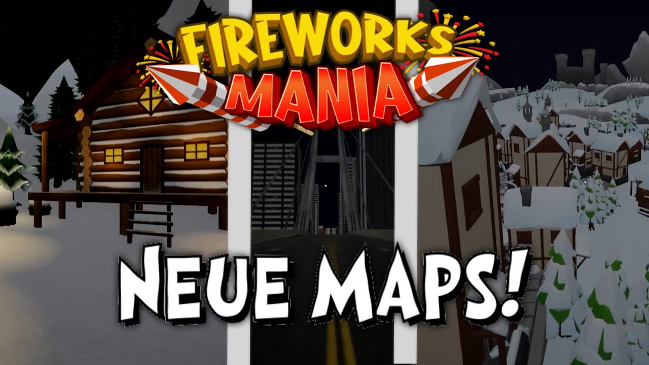 Neue Maps in Fireworks Mania! I Experimental Update - YouTube