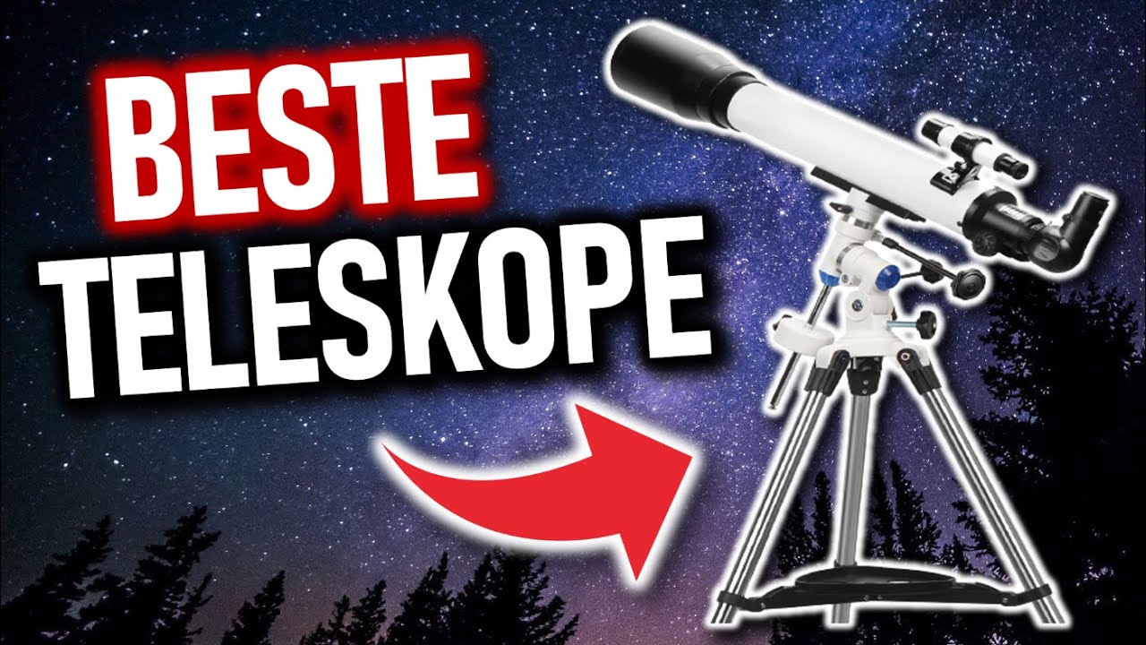 Beste TELESKOPE 2026 im Vergleich (3 Preisklassen) | Top 3 Teleskope ...