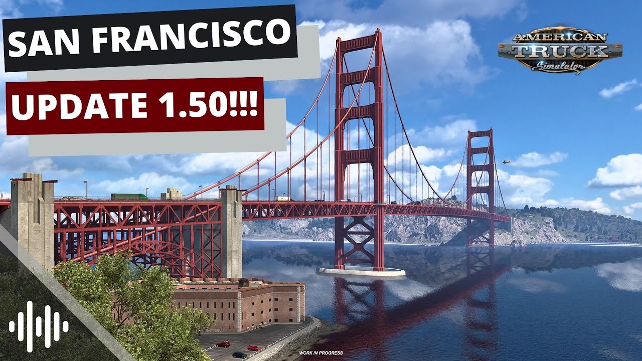 CALIFORNIA REWORK - SAN FRANCISCO! | American Truck Simulator (ATS ...