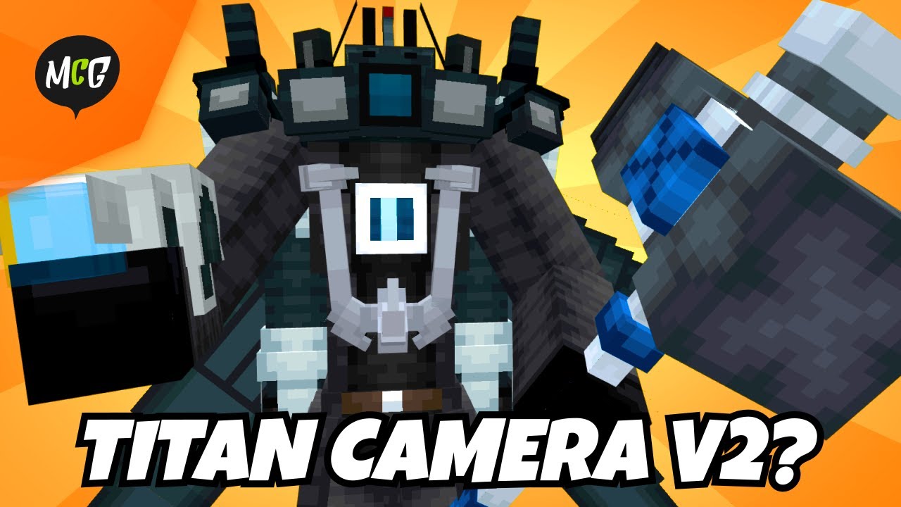 Titan Cameraman Upgrade Versi Minecraft Yang Paling Mirip! - YouTube