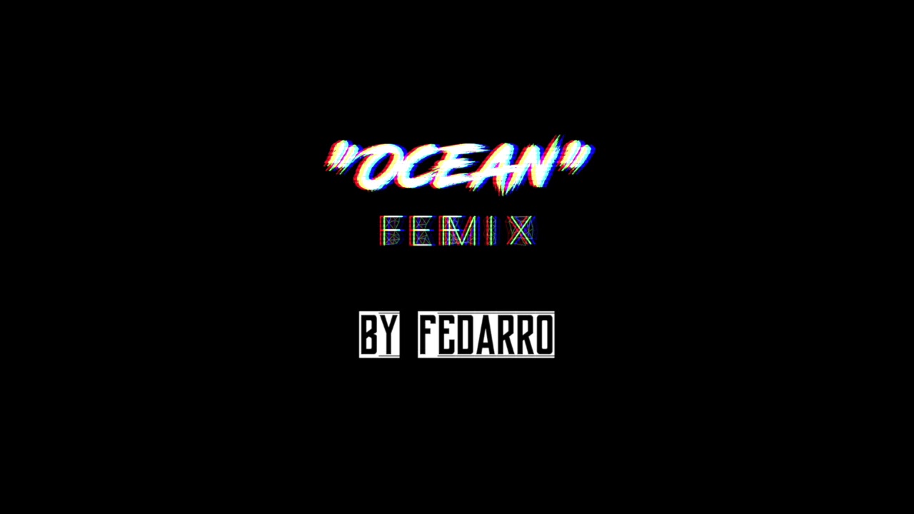 Fedarro - Ocean (Tk Kravitz ft Jacquees Cover) - YouTube