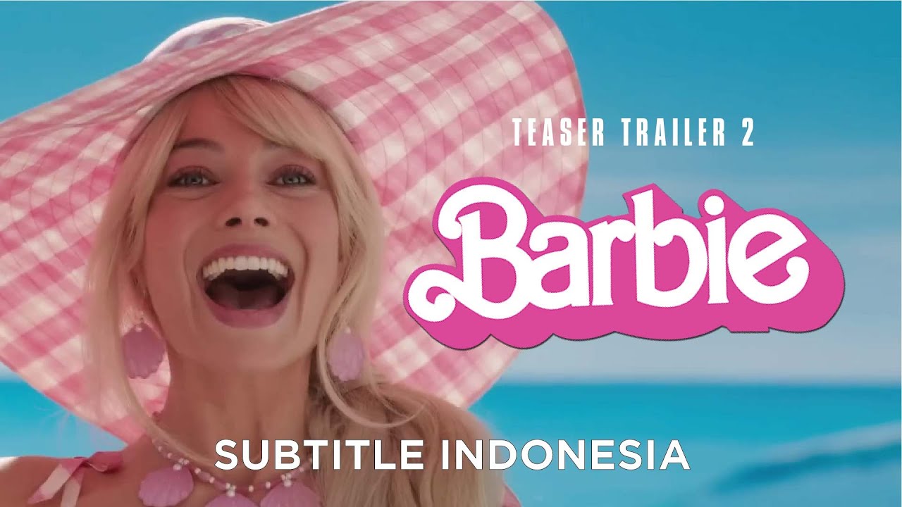 Barbie - Teaser Trailer 2 | Subtitle Indonesia - YouTube