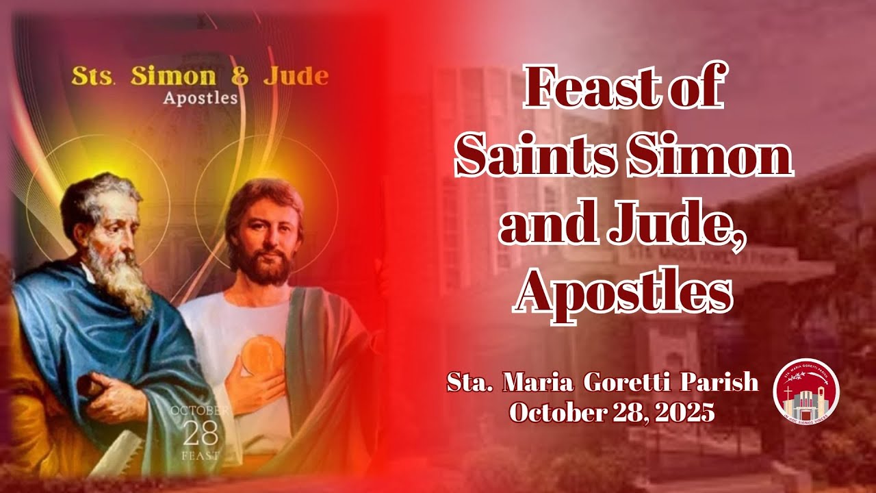 October 28, 2025 / Feast of Saints Simon and Jude, Apostles - YouTube
