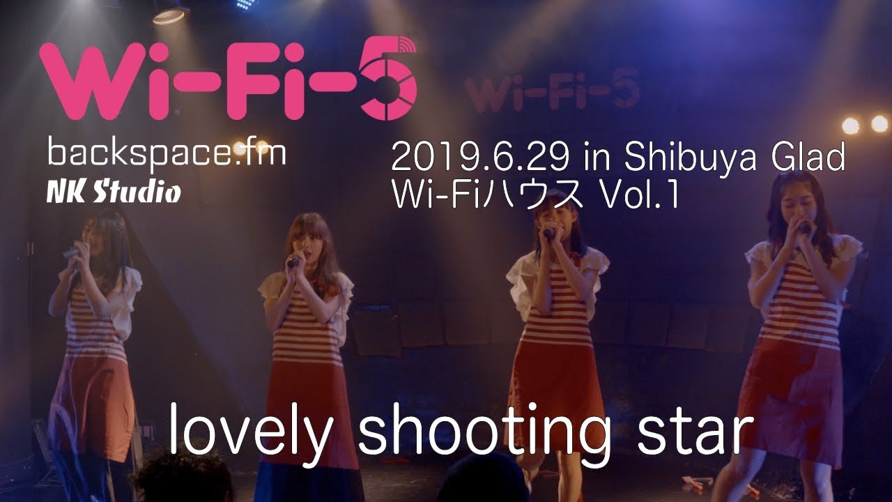 【Wi-Fiハウス Vol.1】lovely shooting star [Wi-Fi-5 x backspace.fm] - YouTube