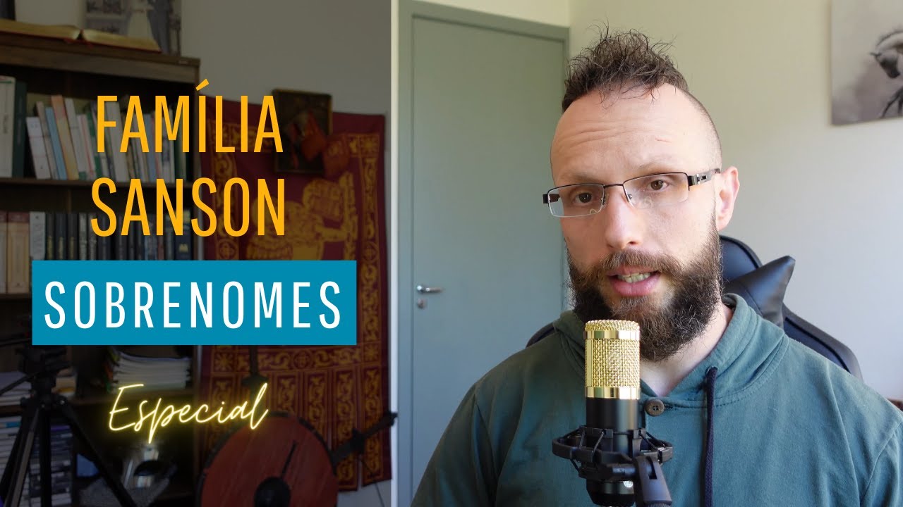 FAMÍLIA SANSON (especial) - YouTube
