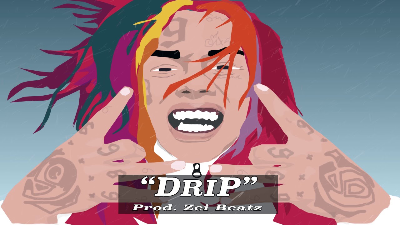 6IX9INE / Tekashi69 type beat "DRIP" | Prod. Zei Beatz #HOT - YouTube