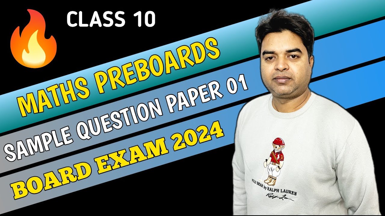 First Pre Board | Sample Question Paper 01 | CBSE Class 10 Maths ...