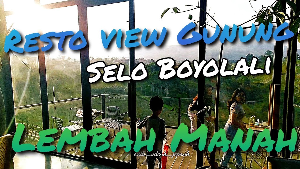 Lembah Manah Selo Boyolali resto hiddengem view Gunung - YouTube