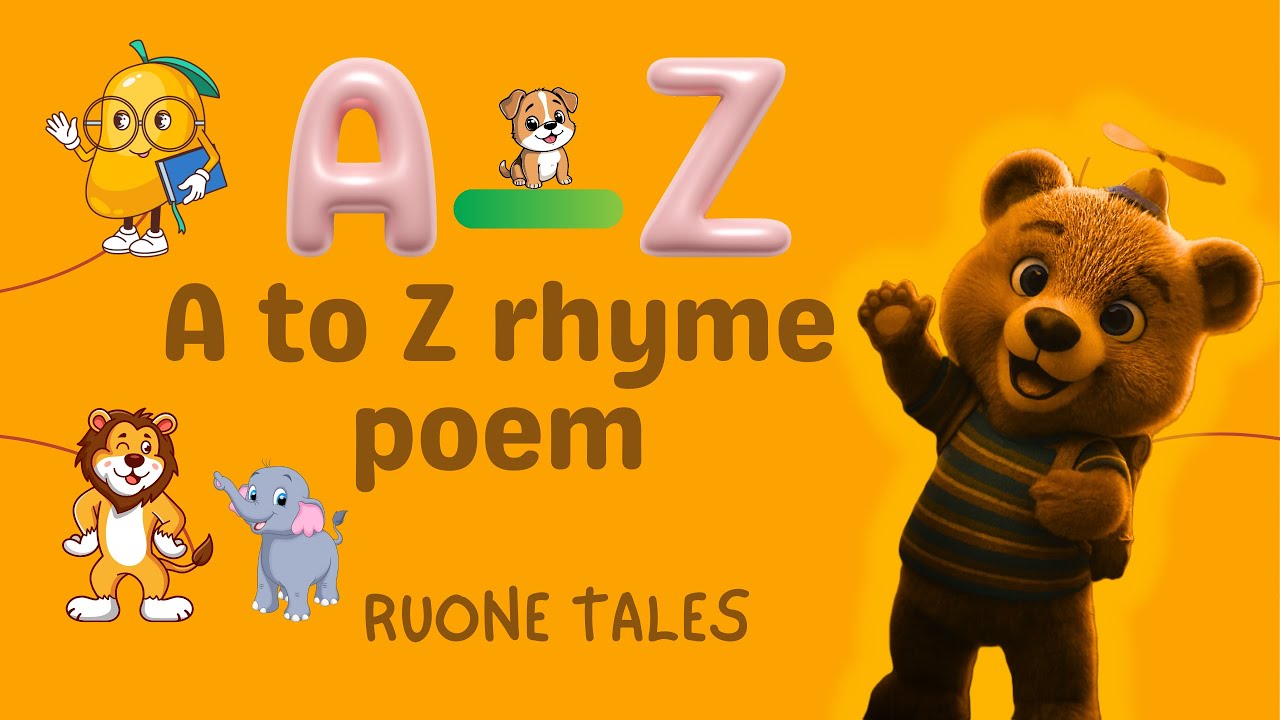 A to Z Rhyme Poem for Kids | Fun Alphabet Learning Song - YouTube