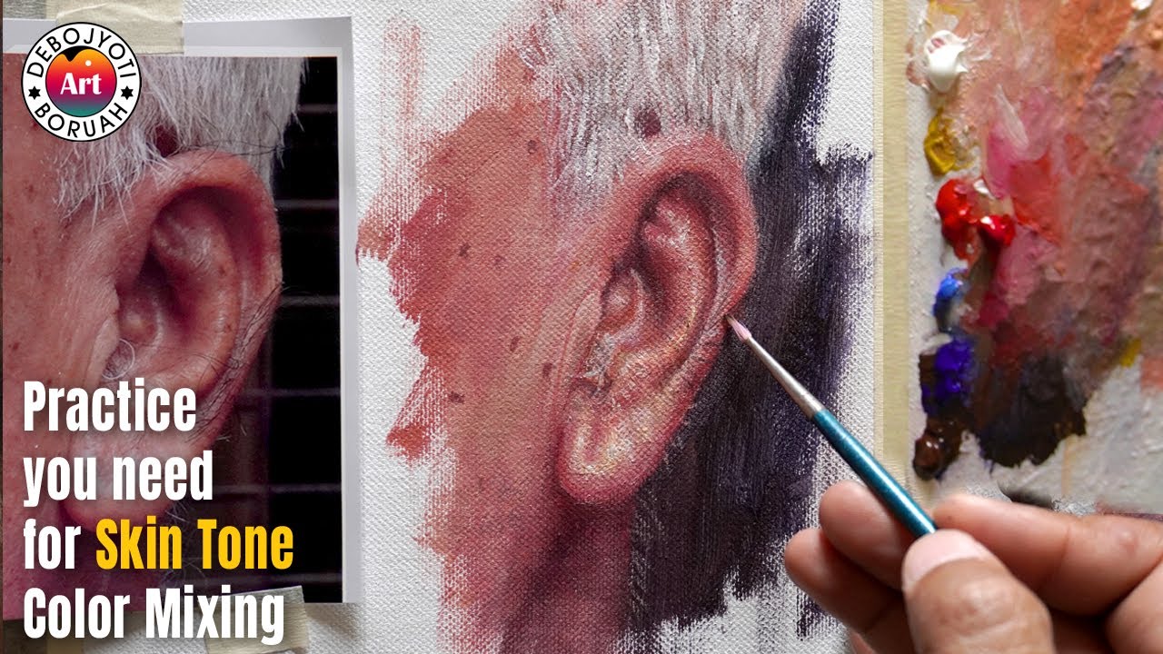 Beginners Acrylic Skin Tone Color Mixing Practice | Ear Painting ...